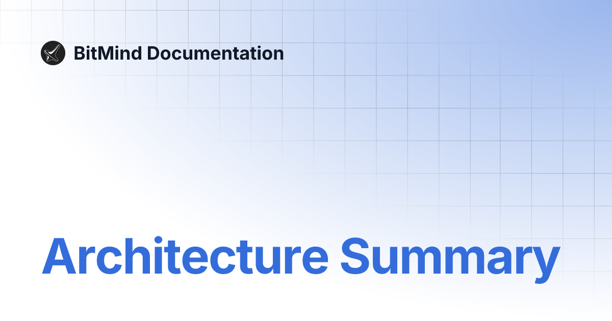 Architecture Summary | BitMind Documentation
